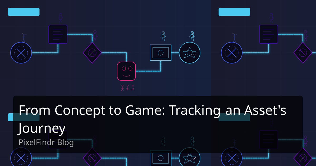 From Concept to Game: Tracking an Asset's Journey